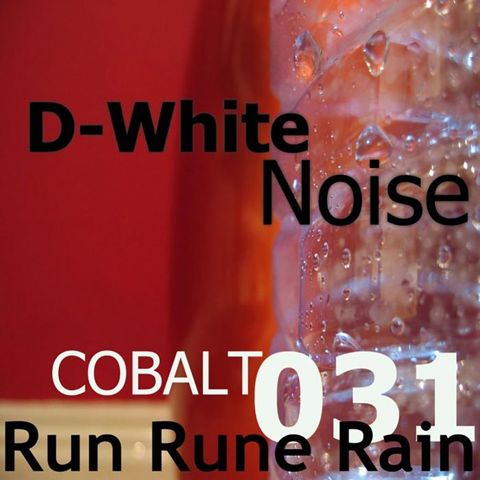 Run Rune Rain | D-White Noise