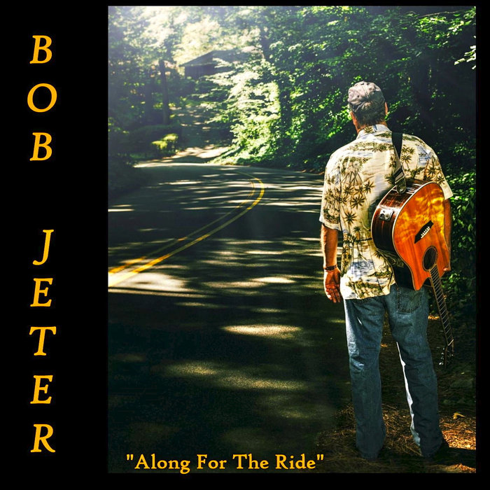 Along For The Ride | Bob Jeter | Bob Jeter & Co.