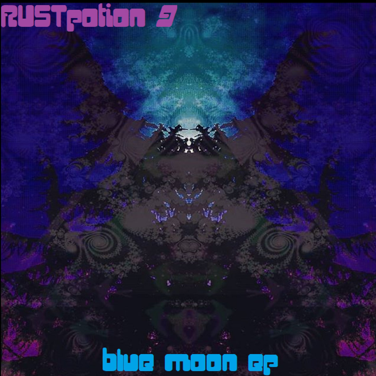 Blue Moon [EP] | Rust Potion