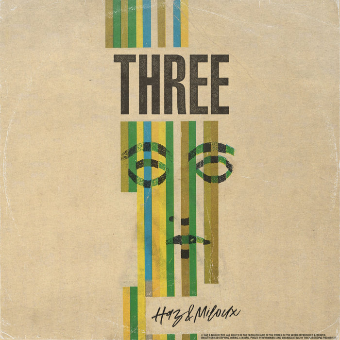 Three | Haz & Miloux