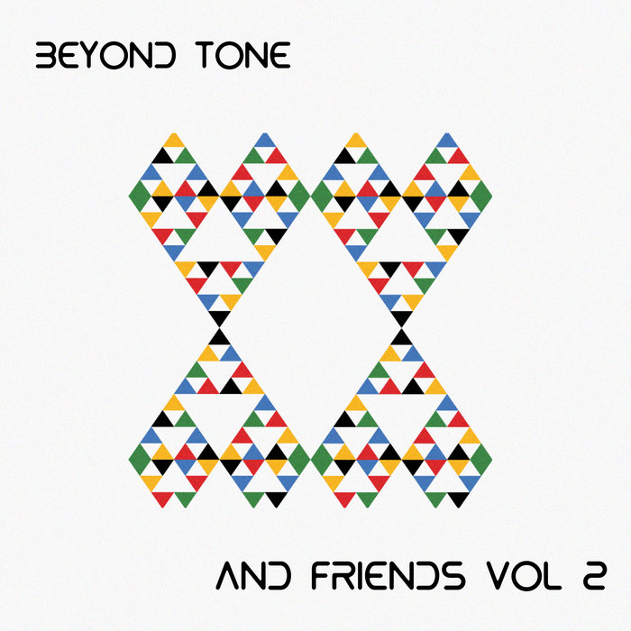 Beyond Tone & Friends, Vol. 2 | Beyond Tone, Shaun Ashby | FOMP