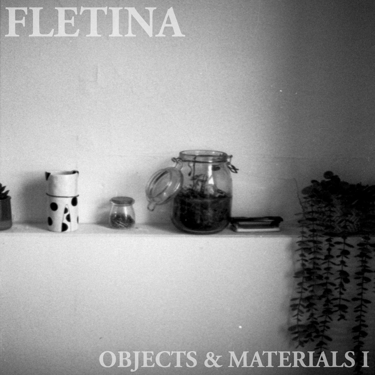 Objects & Materials I | Fletina