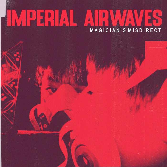 Magician's Misdirect | Imperial Airwaves
