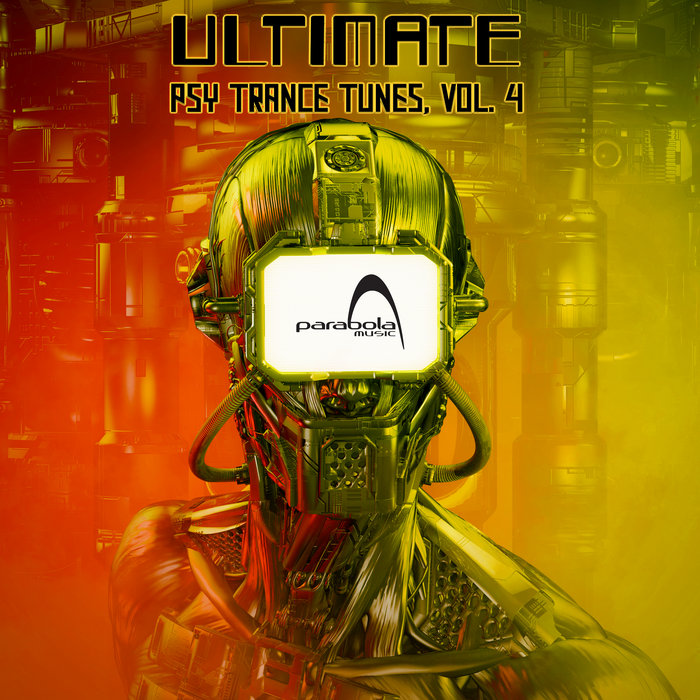 Ultimate Psy Trance Tunes, Vol. 4 | Doctor Spook (Parabola Music ...