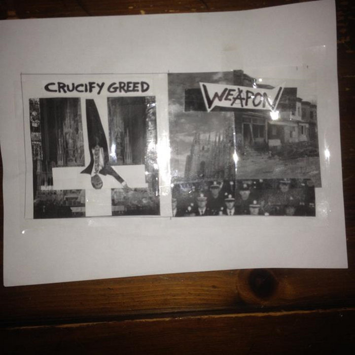 Crucify Greed | weApon