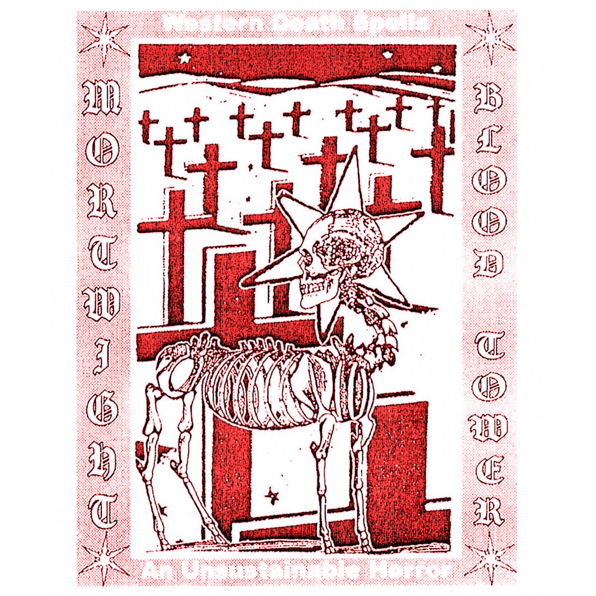 Western Death Spells/An Unsustainable Horror | Mortwight, Blood Tower ...