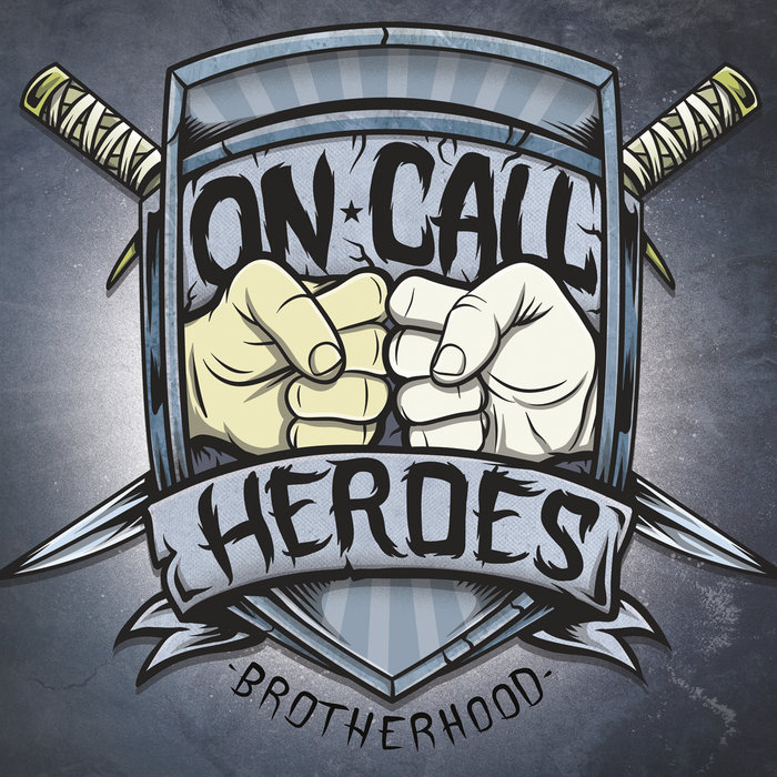 Brotherhood (Re-release) | On Call Heroes