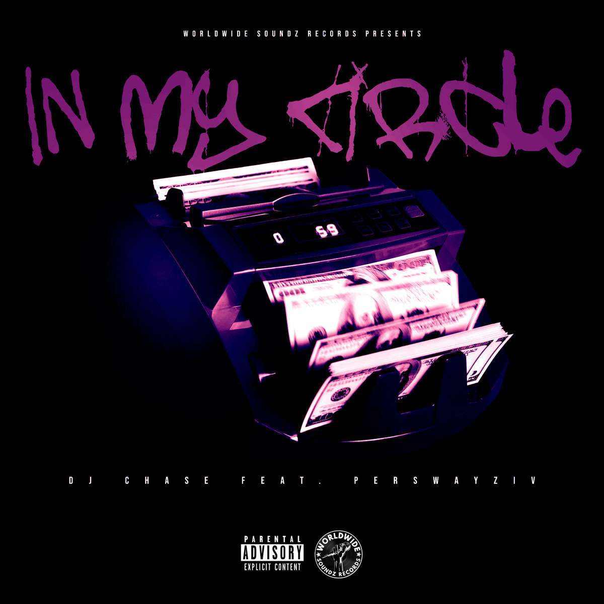 DJ Chase Feat. Perswayziv - In My Circle | DJ Chase, Perswayziv | DJ Chase