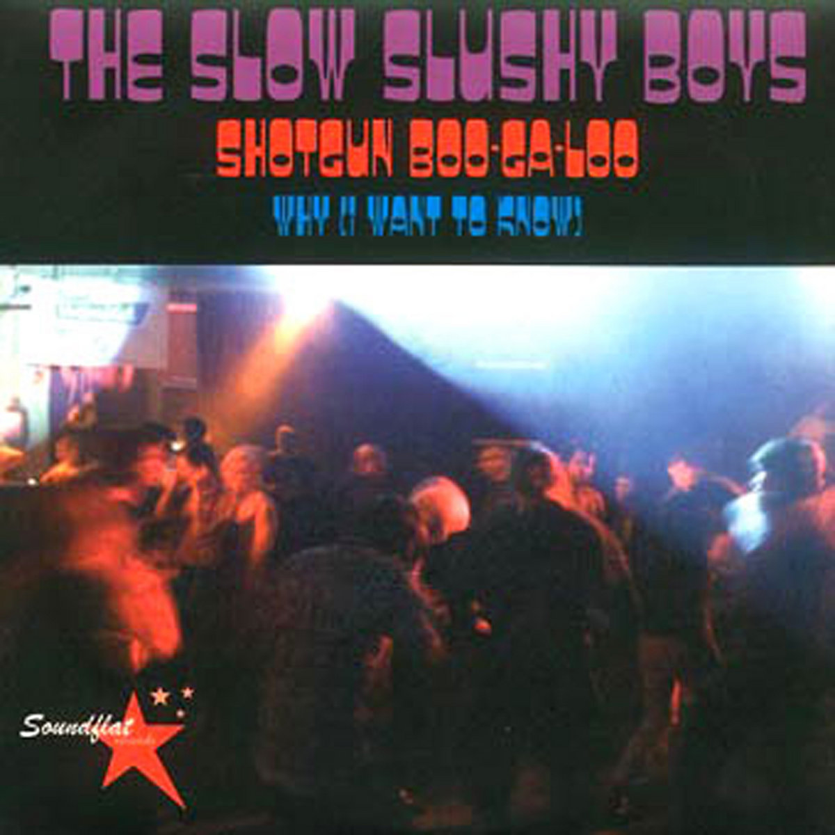 Shotgun Boo-ga-loo | THE SLOW SLUSHY BOYS