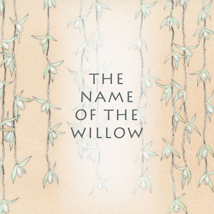 The Name of the Willow | Marc Peter Keane & James David Smith | James ...