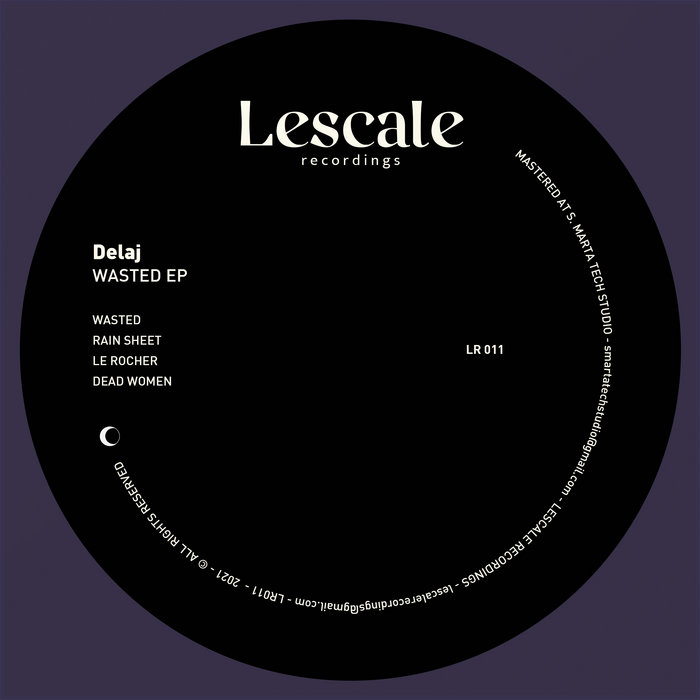 Wasted EP | Delaj