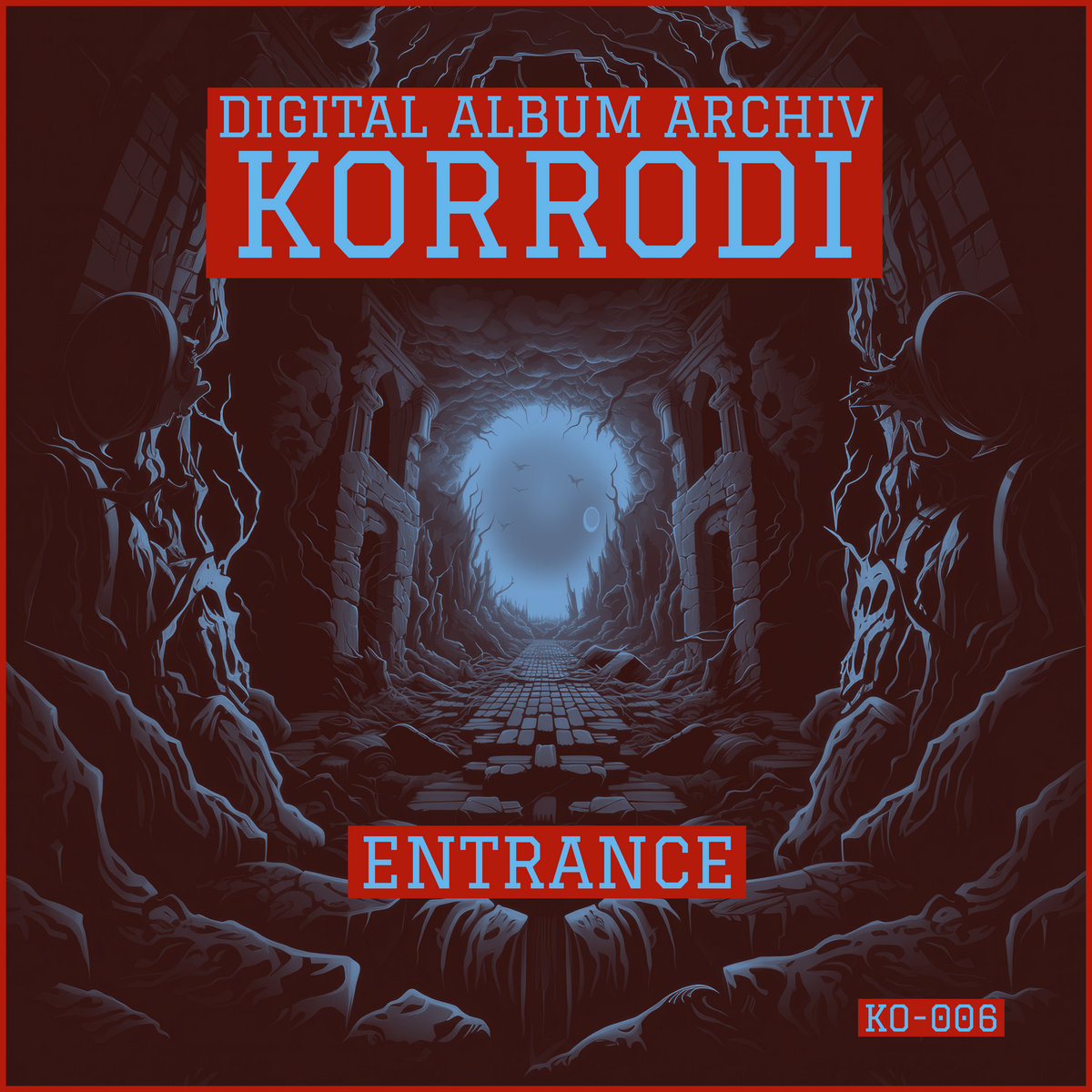 KO-006 | ENTRANCE | KORRODI