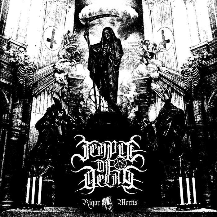 Rigor Mortis | Temple of Decay | Black Death Production