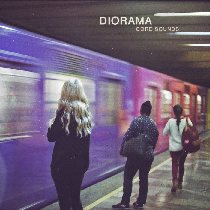 Gore Sounds | Diorama