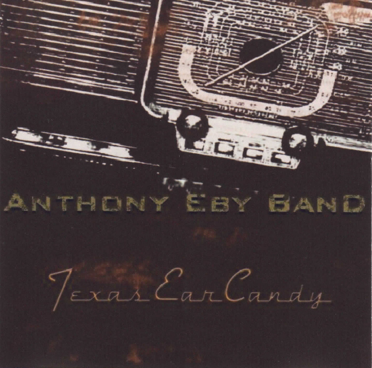 Texas Ear Candy | Anthony Eby