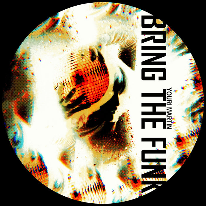 Bring The Funk | Youri Martin | DSR Digital