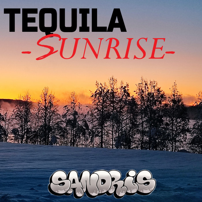 Tequila Sunrise | Sandris