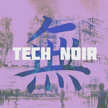 tech noir