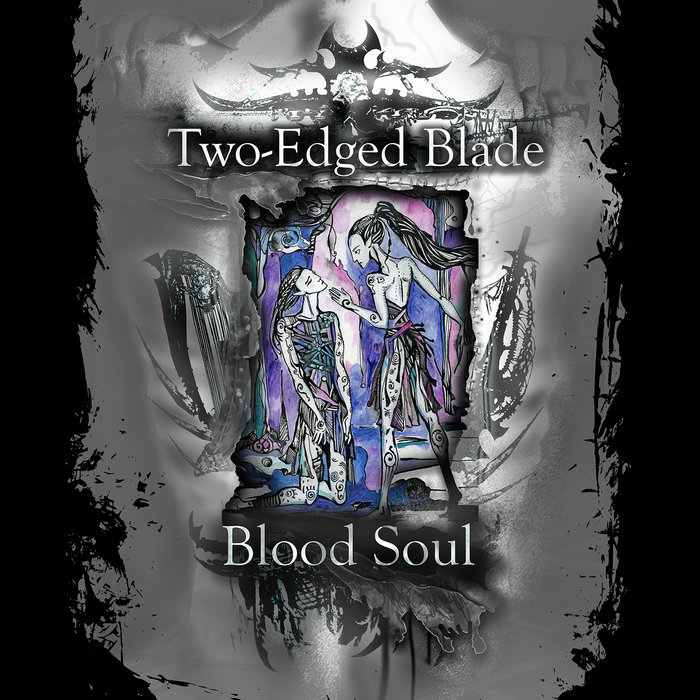 Two-Edged Blade | Blood Soul | Circle Flame Records