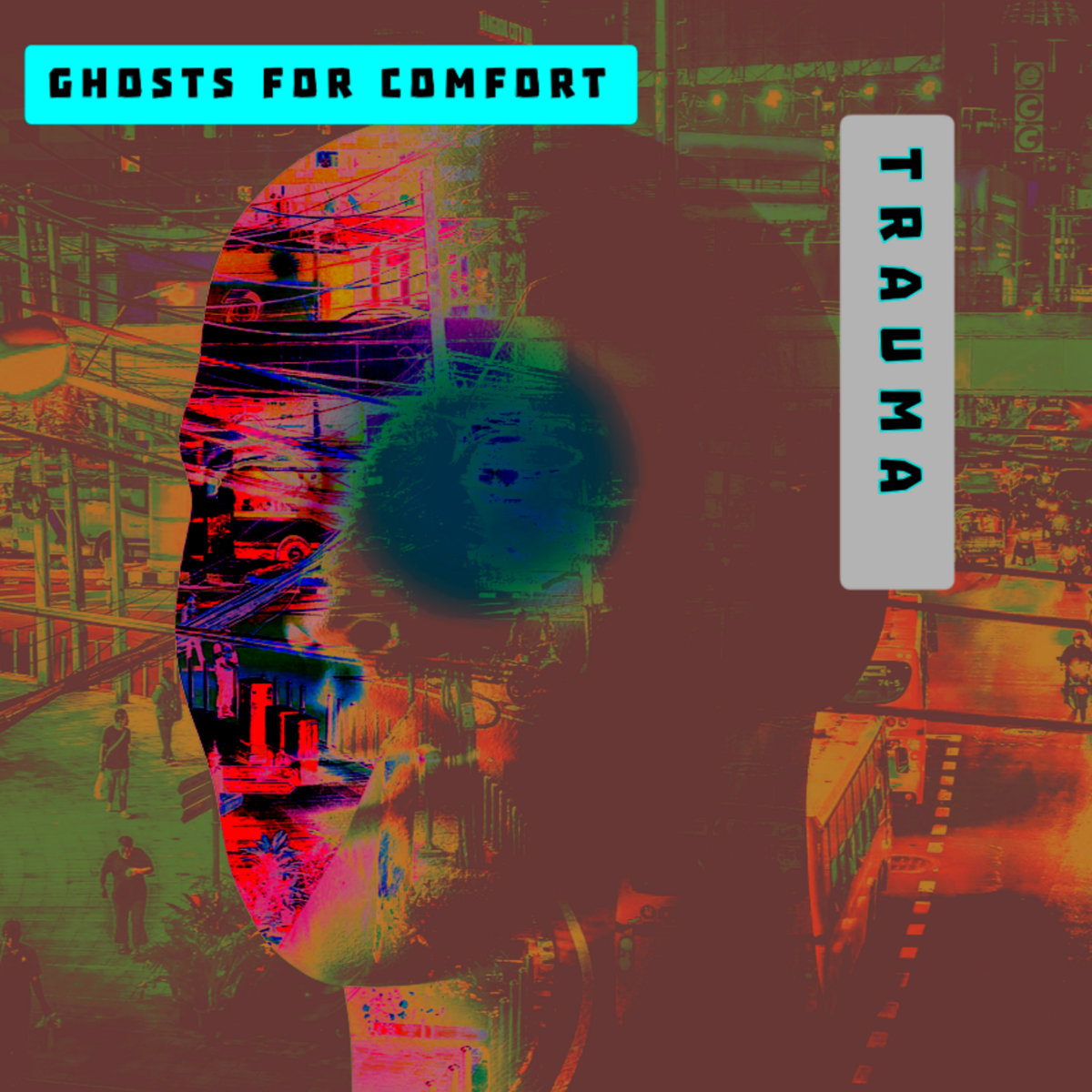 Trauma | Ghosts For Comfort