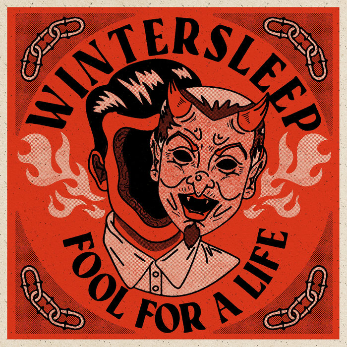 Fool For A Life | Wintersleep