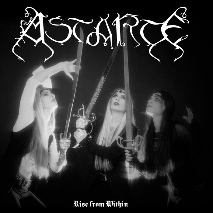 Rise from Within | ASTARTE
