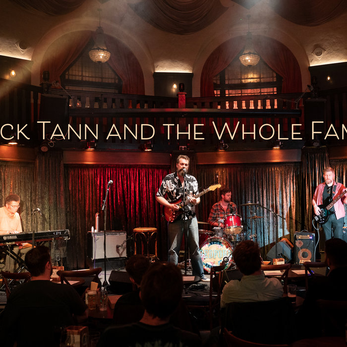 Nick Tann & The Whole Family | Nick Tann