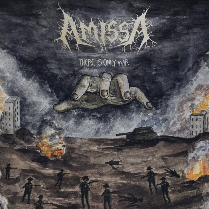 There Is Only War | AMISSA