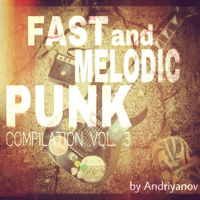 VA - Fast and melodic punk compilation Vol. 3 | Fast melodic punk community