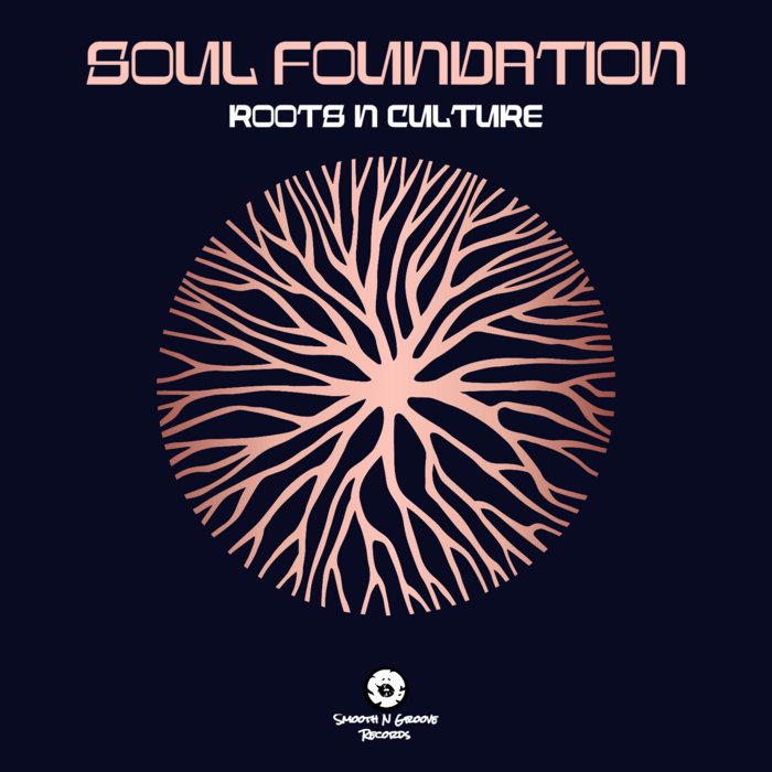 Soul Foundation - Root N Culture | Soul Foundation | Smooth N Groove ...