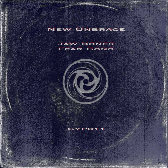Fear Gong | New Unbrace | Gypnōticå