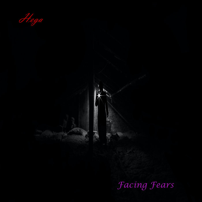 Facing Fears | Hega