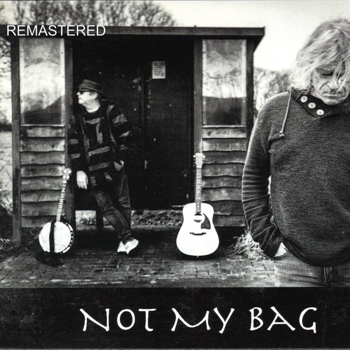 Not My Bag (Remastered) | Sac n Craic