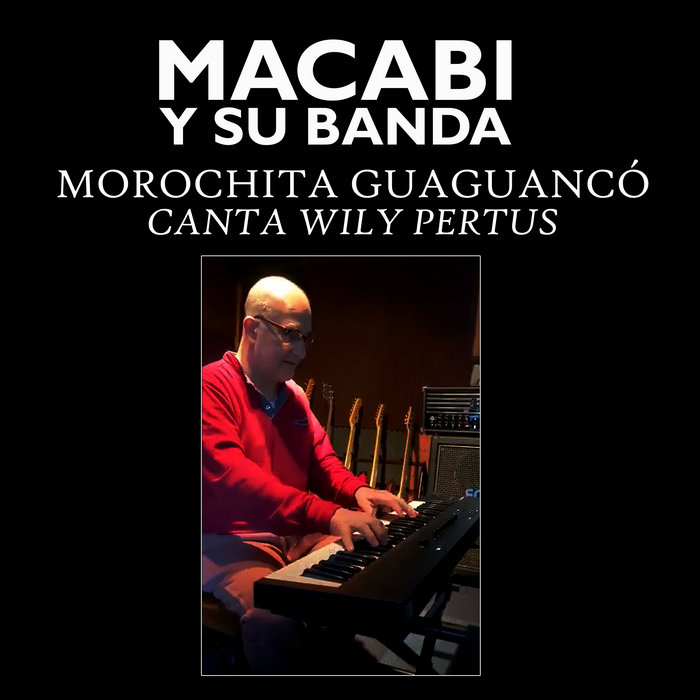 Morochita Guaguancó | Macabi y su banda
