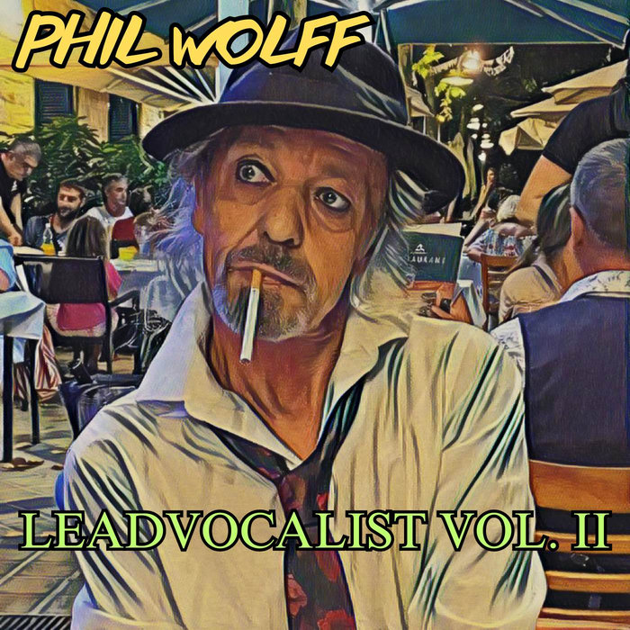 Leadvocalist Vol.II | Phil Wolff