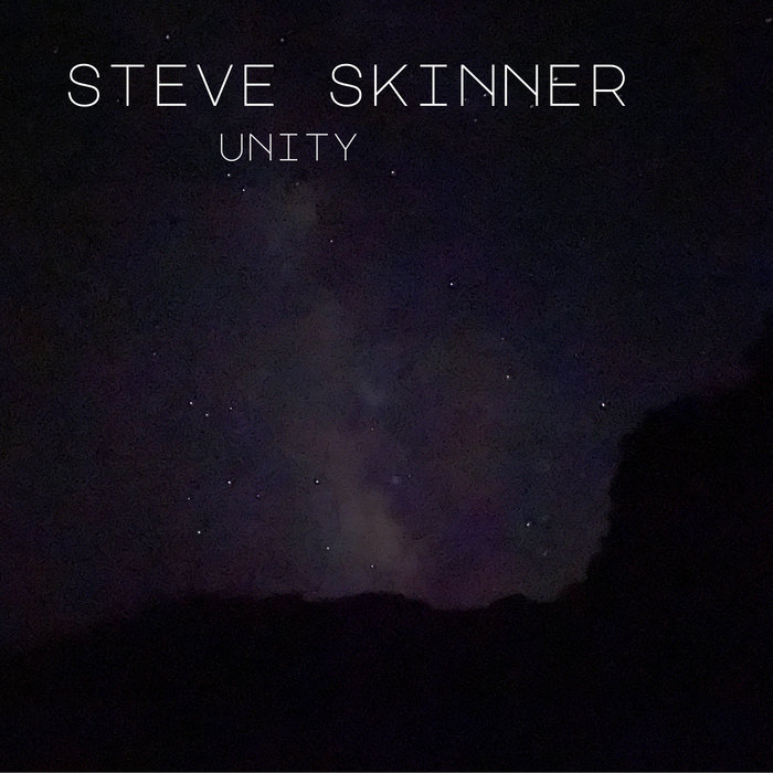 Unity | Steve Skinner and the Love Machine | Steve Skinner