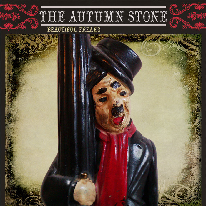 Beautiful Freaks | The Autumn Stone