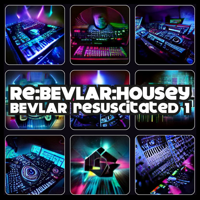 Bevlar - Housey | Bevlar