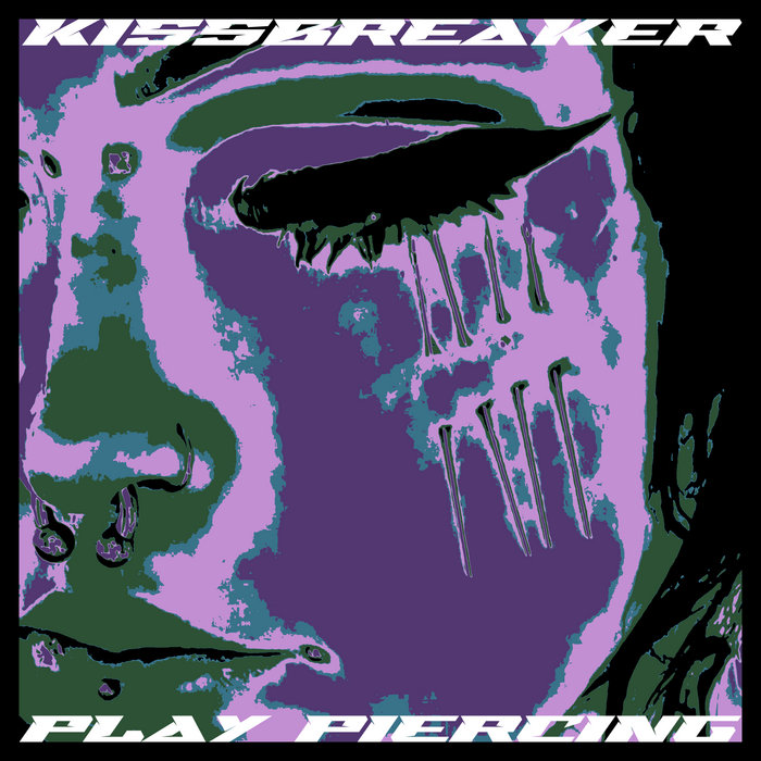 Play Piercing EP | Kissbreaker