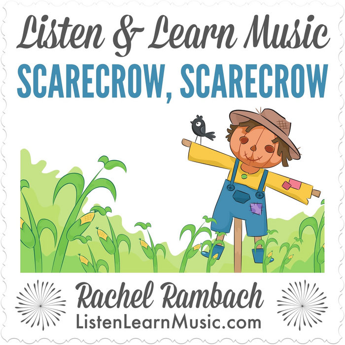 Scarecrow, Scarecrow | Listen & Learn Music
