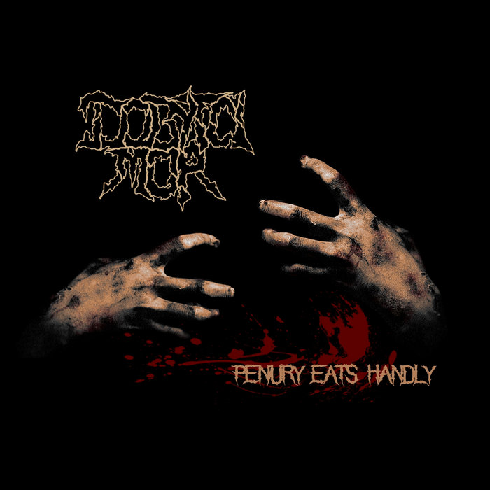 Penury Eats Handly | Dobytci Mor
