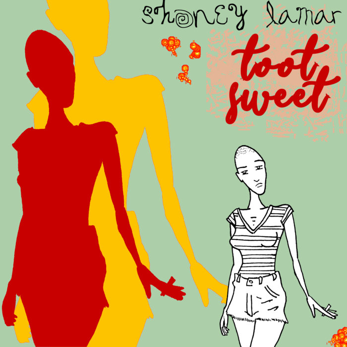 toot sweet | shoney lamar