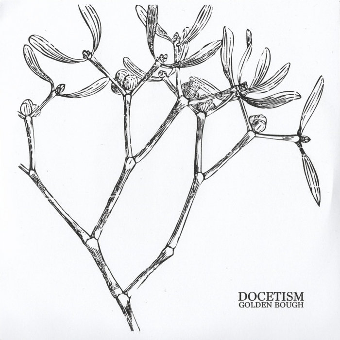 Golden Bough | Docetism | rohs! records