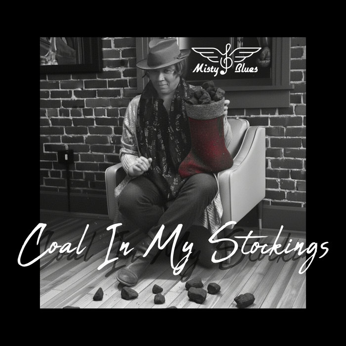 Coal In My Stockings | Misty Blues