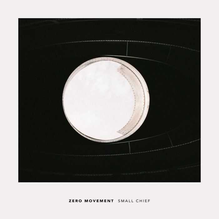 Zero Movement [CYD 0150] | Small Chief | Cyclical Dreams
