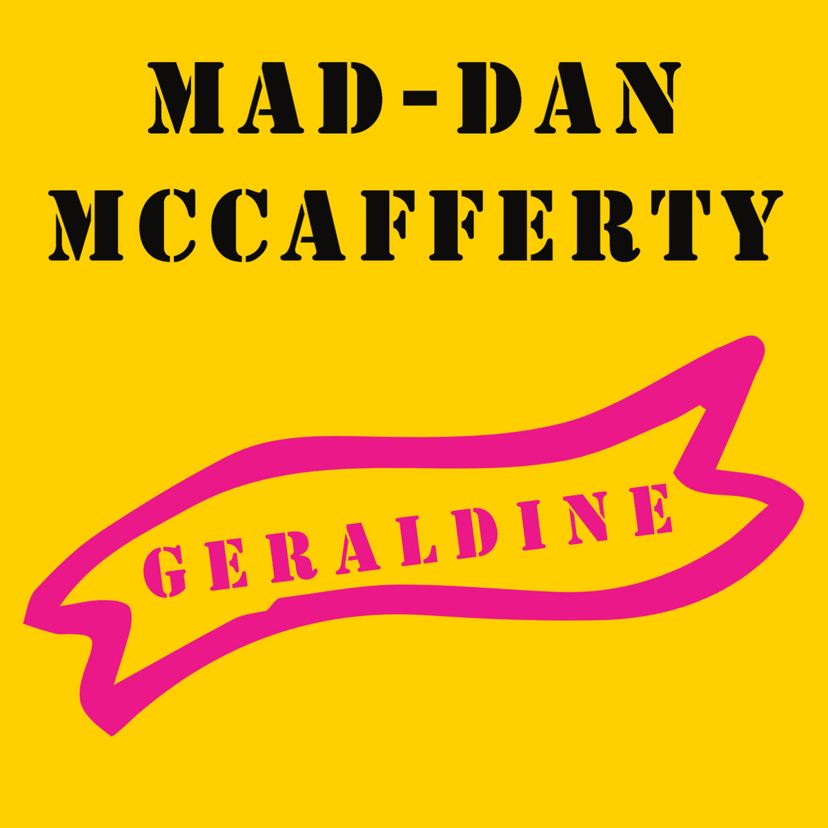 Geraldine - Mad Dan McCafferty | Mark McCafferty