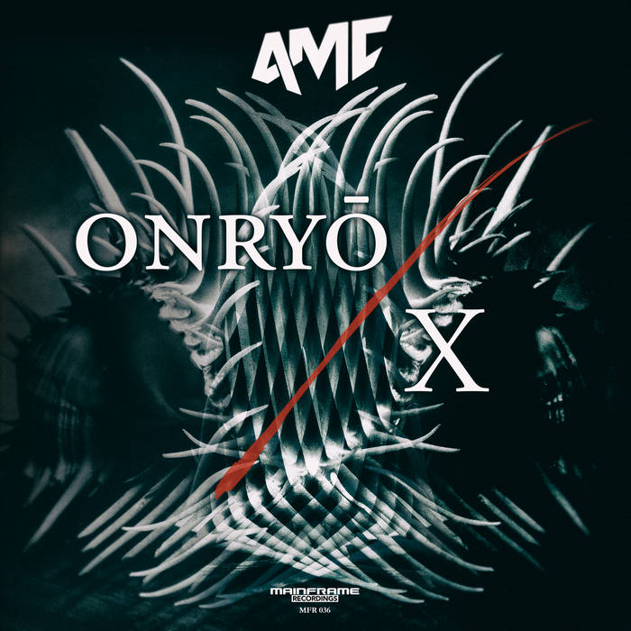 Onyro / X | A.M.C | Mainframe Recordings