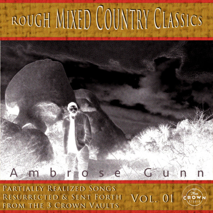 Partially Realized Songs Resurrected & Sent Forth from the 3 Crown ...