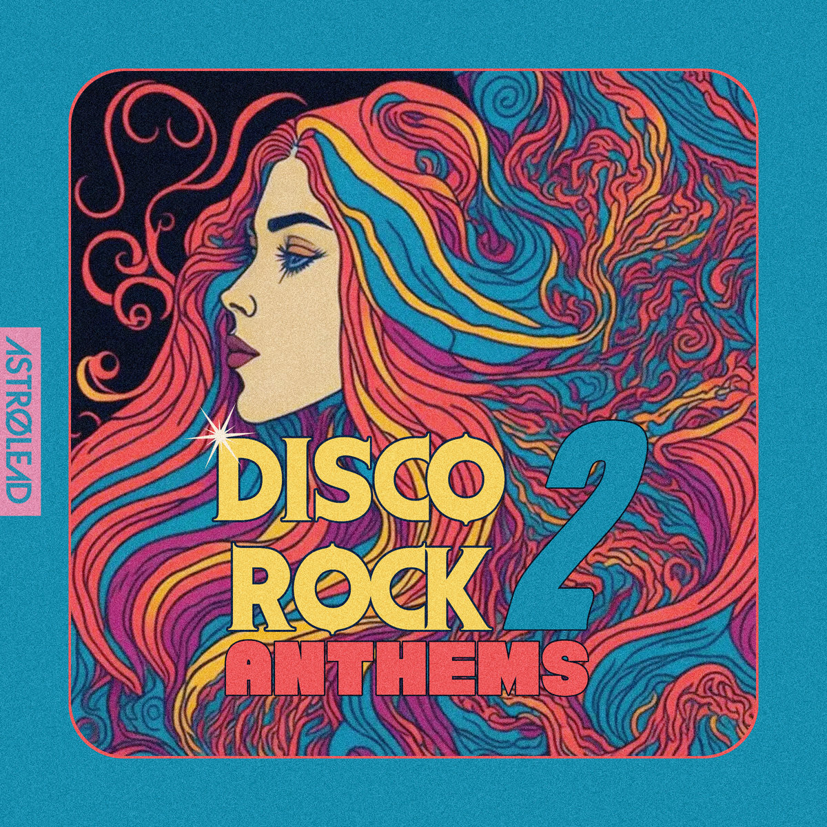 Disco rock anthems vol 2 | Ilya Santana