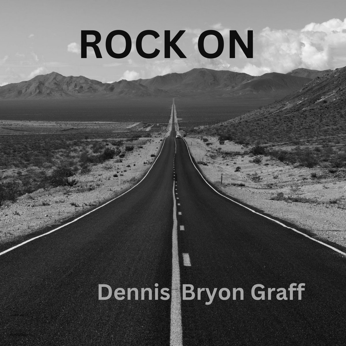 Rock On | Dennis Bryon Graff